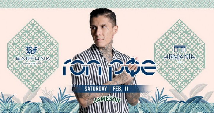 Ron Poe at Armania Phuket, Sat 11th Feb 2023 - What’s On - Phuket.Net