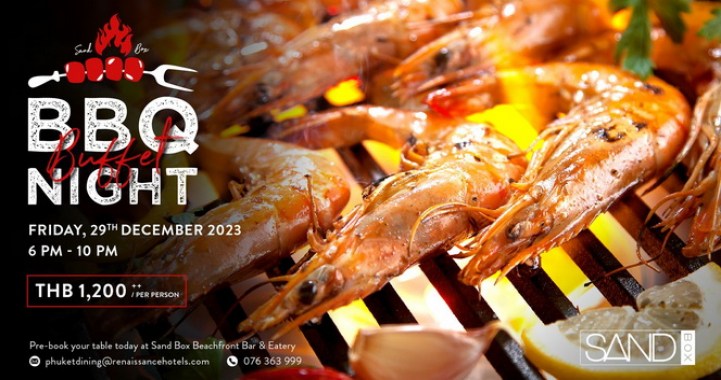 Friday BBQ Buffet Night at Renaissance Phuket Resort & Spa, Fri 19th Jan 2024 - What’s On ...