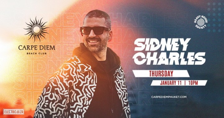 DJ Sidney Charles at Carpe Diem Beach Club, Thu 11th Jan 2024 - What’s On - Phuket.Net