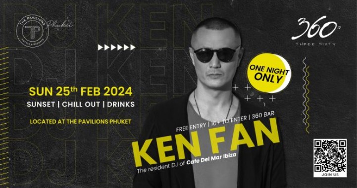 DJ Ken Fan at 360 Bar Vibes, Sun 25th Feb 2024 - What’s On - Phuket.Net