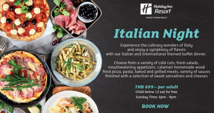 Italian Night Buffet at Holiday Inn Resort Phuket Karon Beach, Sun 24th ...