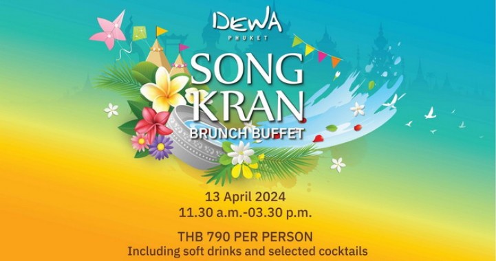 Songkran Brunch Buffet at Dewa Phuket Resort & Villas, Sat 13th Apr ...
