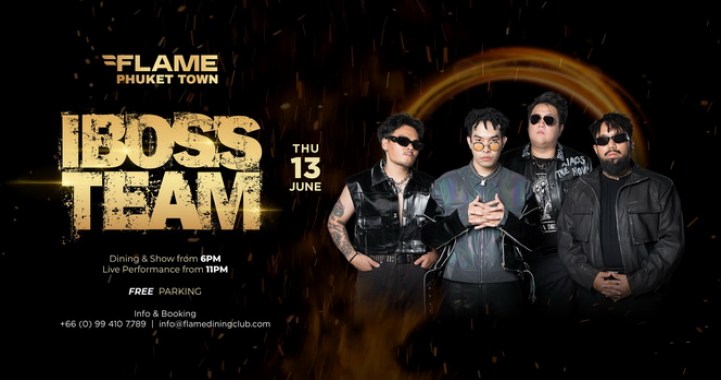 Iboss Team at Flame Phuket Town, Thu 13th Jun 2024 - What’s On - Phuket.Net